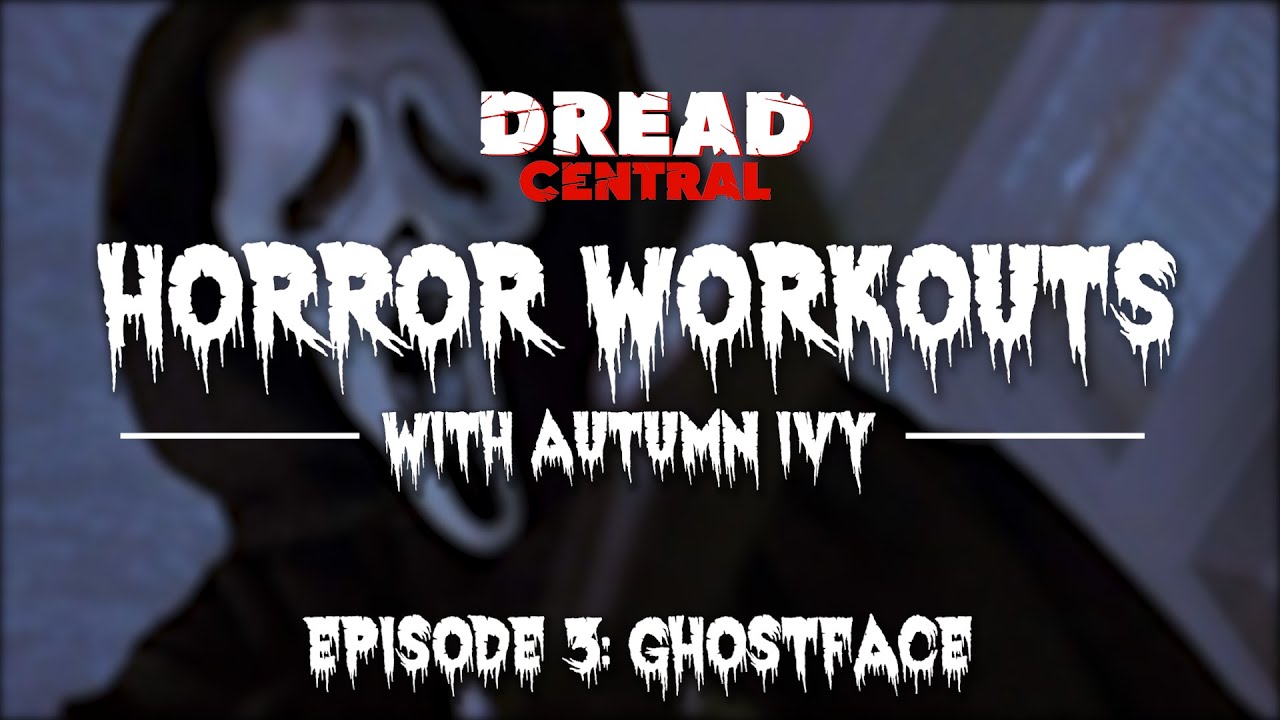 Horror Workouts: Ghostface Wants You To Do Some Squats