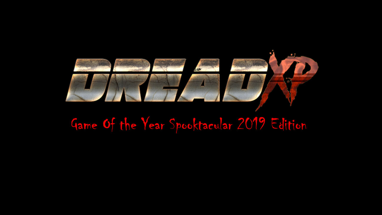 The Dread Game Of The Year List 2019 - Month By Month